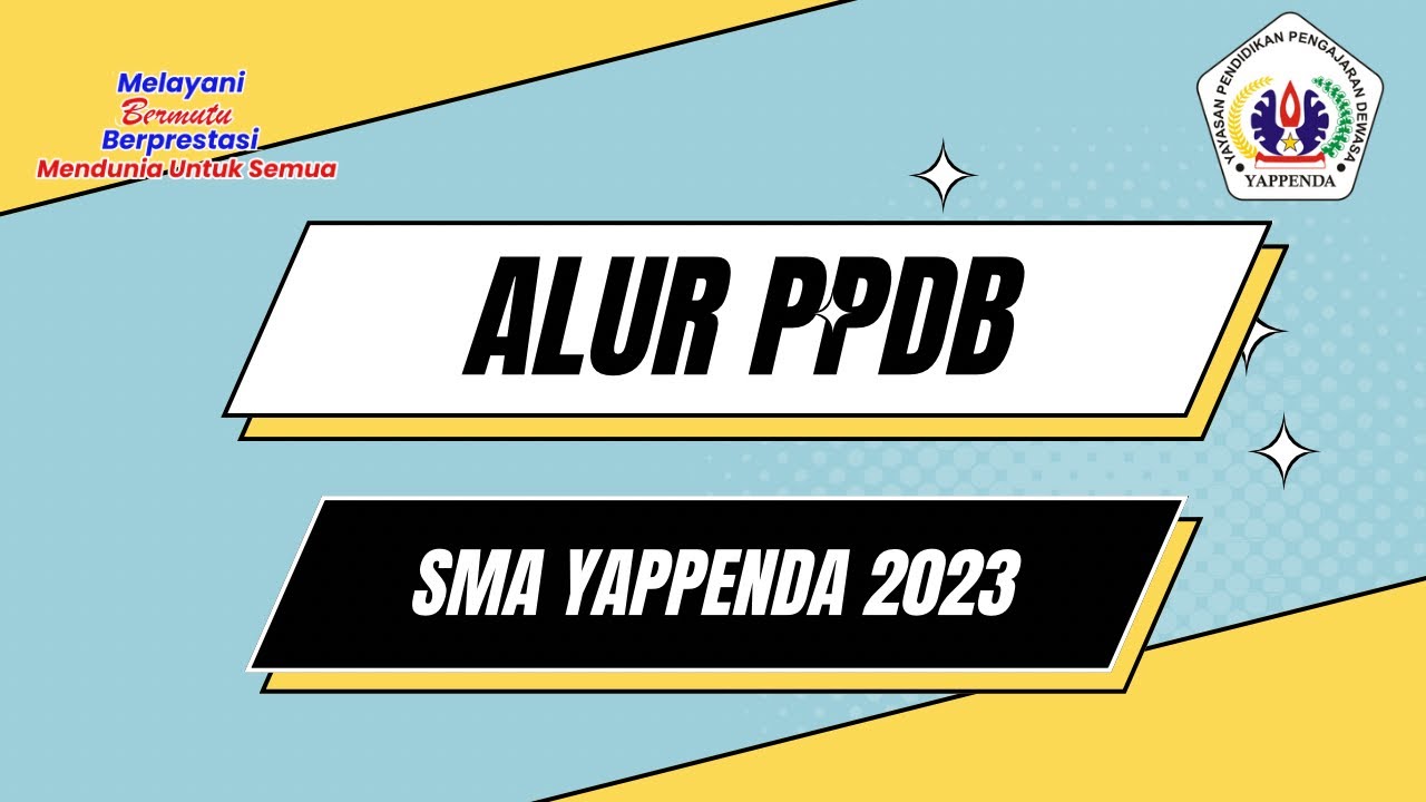 Alur PPDB SMA YAPPENDA 2023 - YouTube
