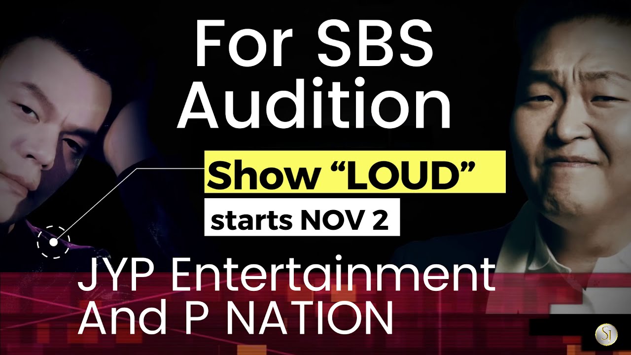 JYP x PSY FOR A TWO NEW BOY GROUPS AUDITION THROUGH SBS SHOW 'LOUD' - YouTube