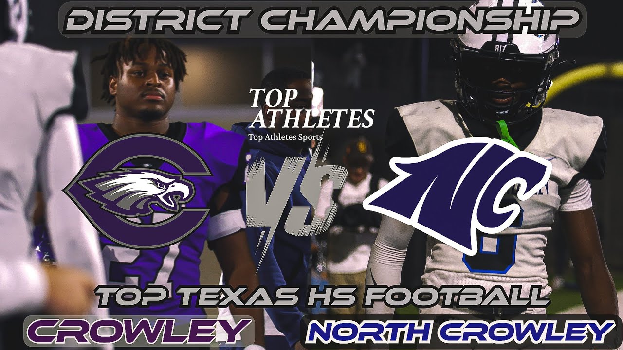(Rivals) North Crowley Vs Crowley District Championship Game (#txhsfb ...