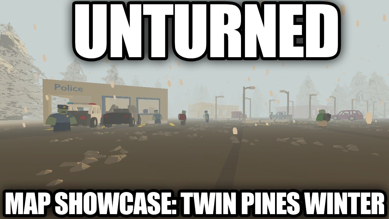 Unturned Map Showcase (THE FINAL ONE?): Twin Pines Winter! - YouTube