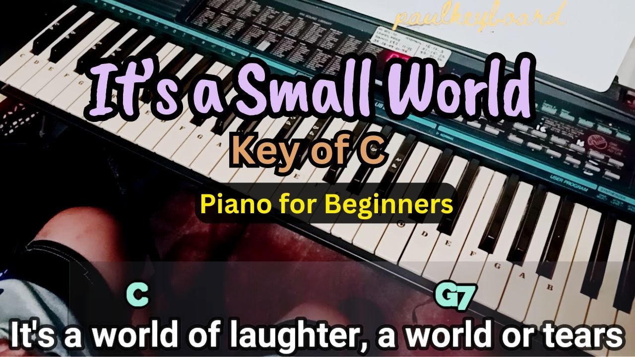 IT'S A SMALL WORLD - Key of C │ Piano for Beginners - YouTube
