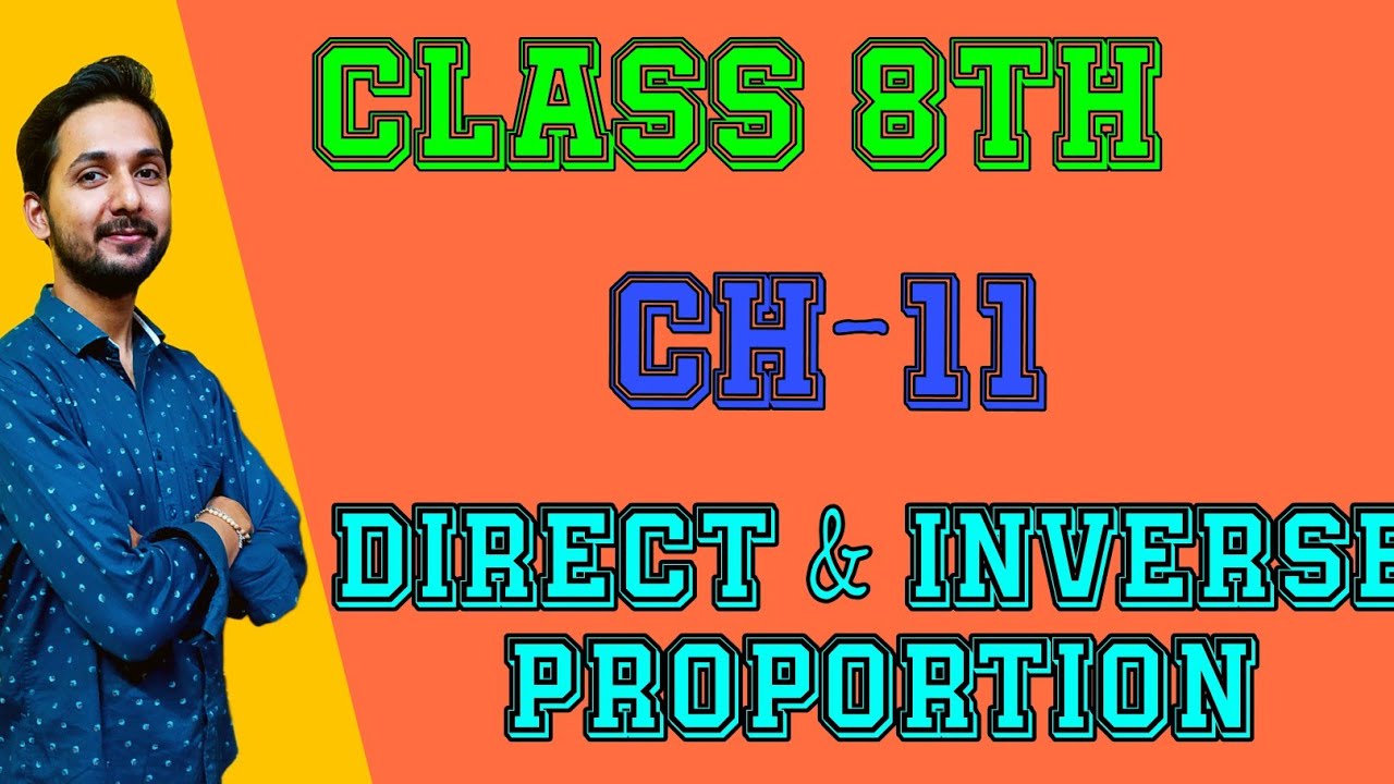 Class 8 Ch.11 Direct & Inverse Proportions(Introduction) # ...