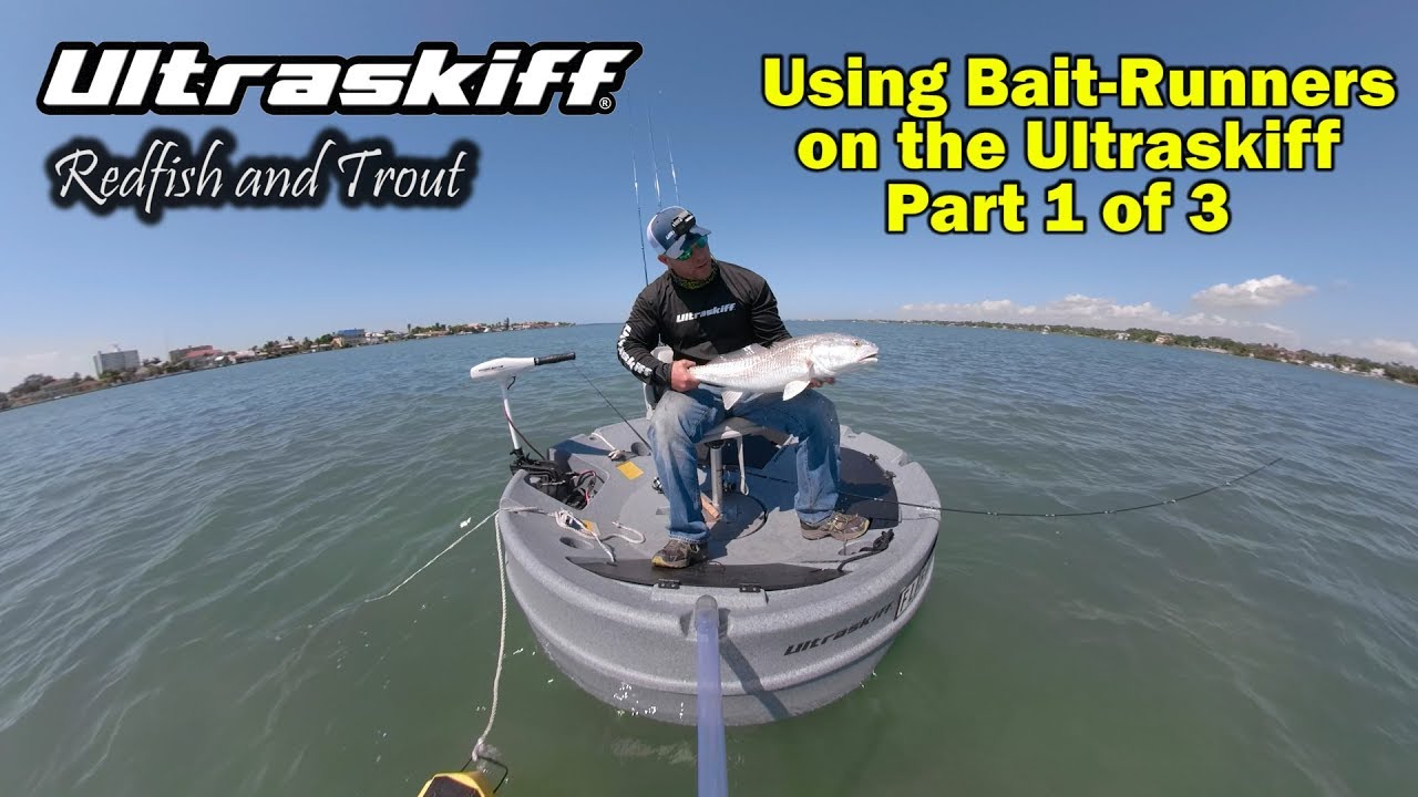 How to use Baitrunners (1/3) - Redfish and Trout - Ultraskiff Fishing ...