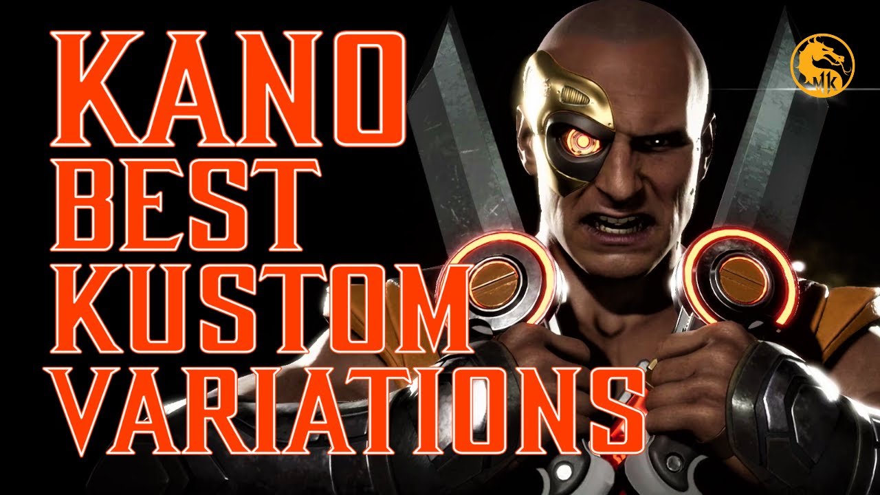 The Best Kustom Variations for Kano | Mortal Kombat 11 Ultimate Kano ...