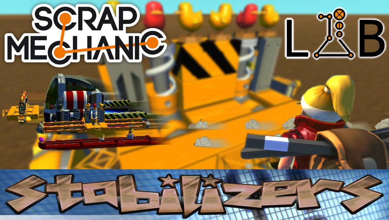 Scrap Mechanic - Ep 26 Stabilizers - YouTube