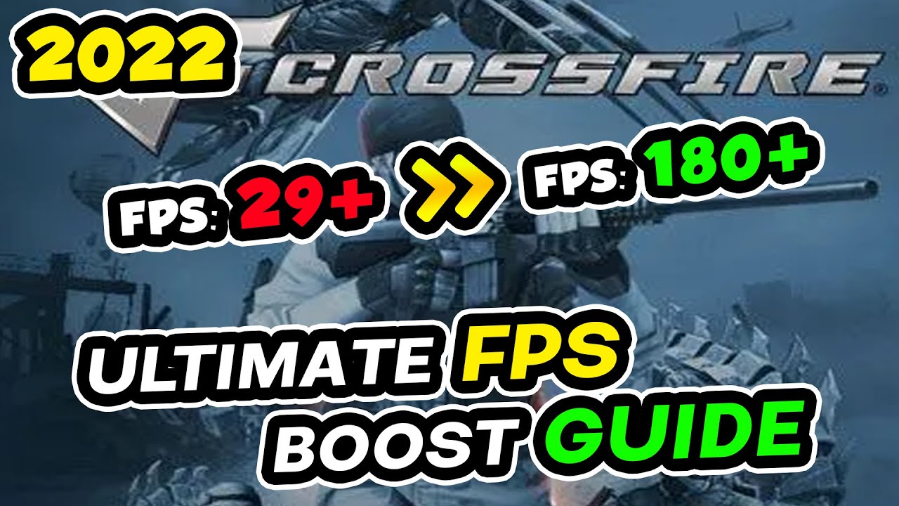 How to BOOST FPS in CROSSFIRE! *2022* - YouTube