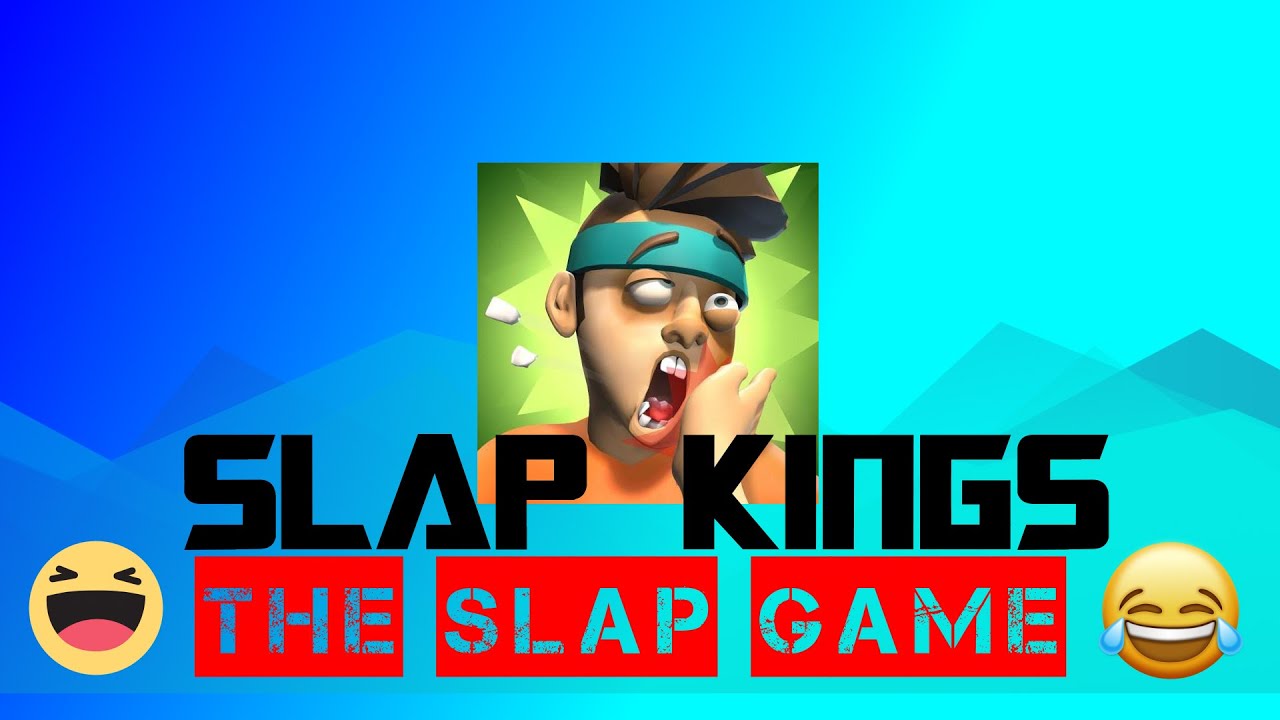 SLAP KINGS(SLAP GAME) - YouTube