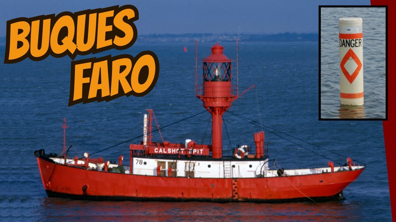 ¿Qué son los buques faro? - YouTube