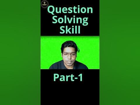 How to apply concepts? | Improve Question Solving Skill | Part -1 |By Virendra Singh | CSIR ...