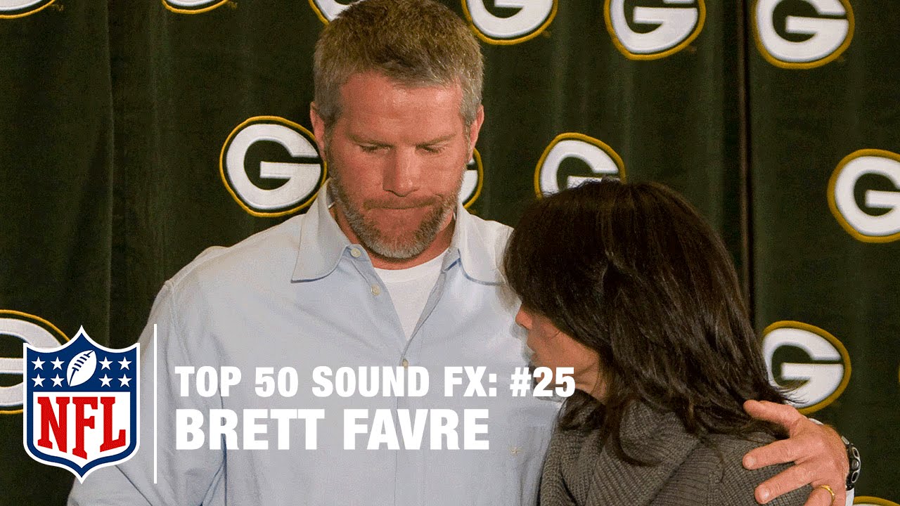 Top 50 Sound FX | #25: Brett Favre's Tearful Goodbye to Green Bay | NFL ...