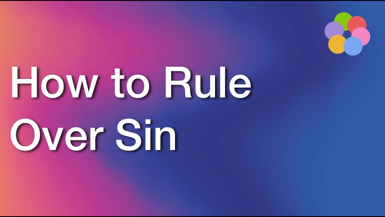 How to Rule over Sin - iBelieve Christian Devotional for Women - YouTube