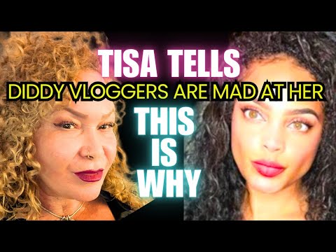 TISA TELLS | The Truth Behind The Controversy In The P. Diddy Trial # ...