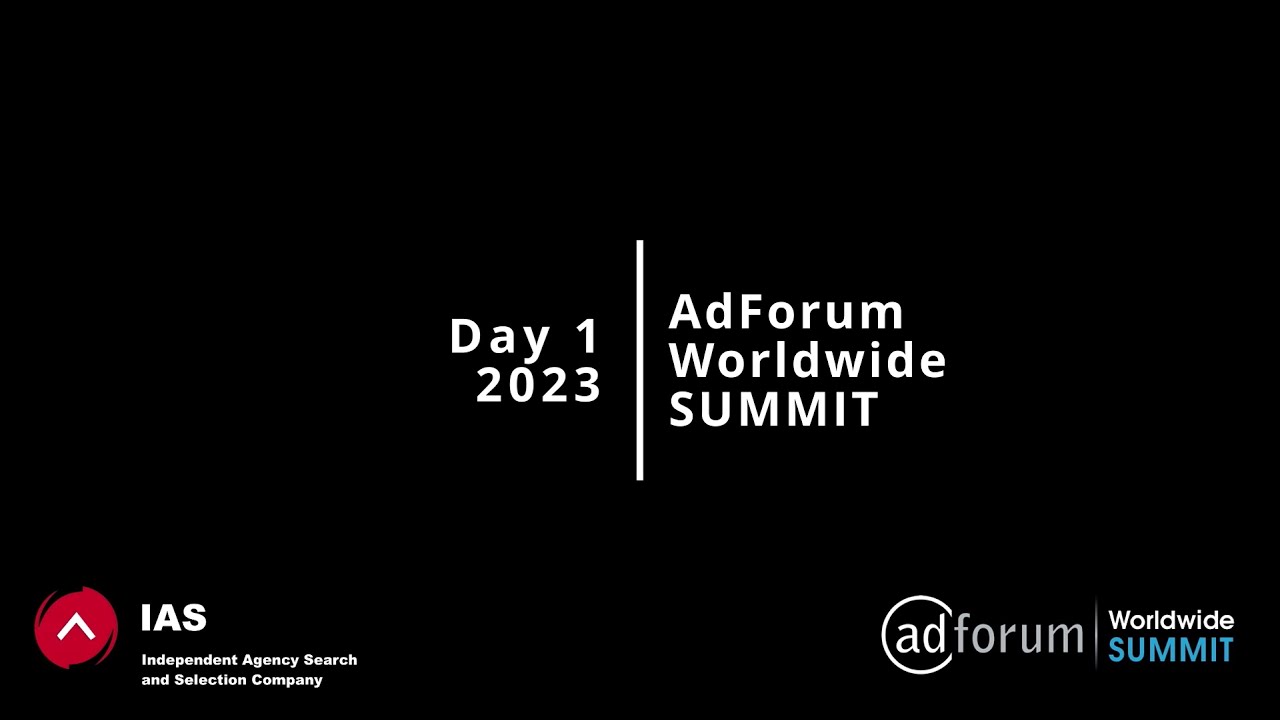 AdForum Worldwide Summit 2023 NYC Day 1 - YouTube