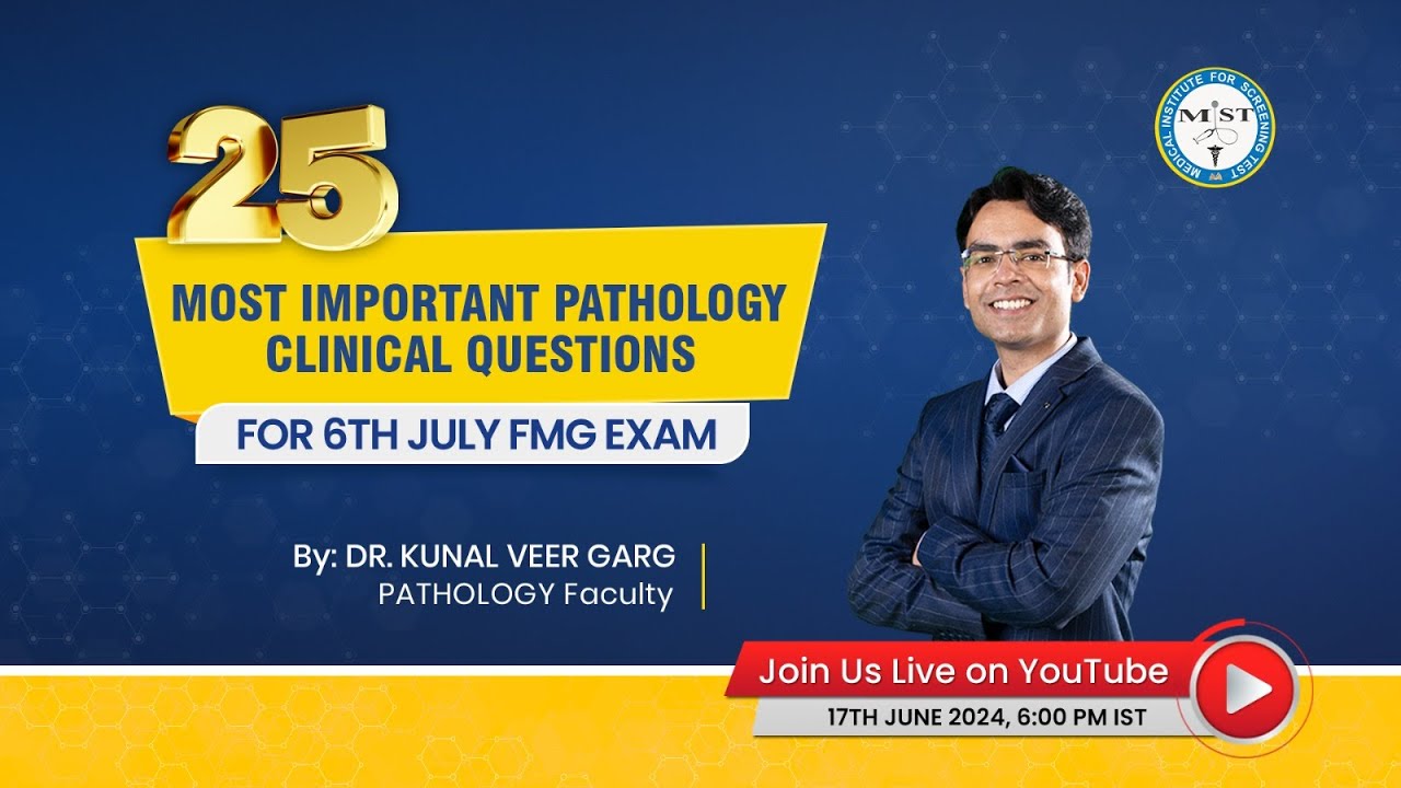 25 Most Important Pathology Clinical Questions for 06th July FMG EXAM ...