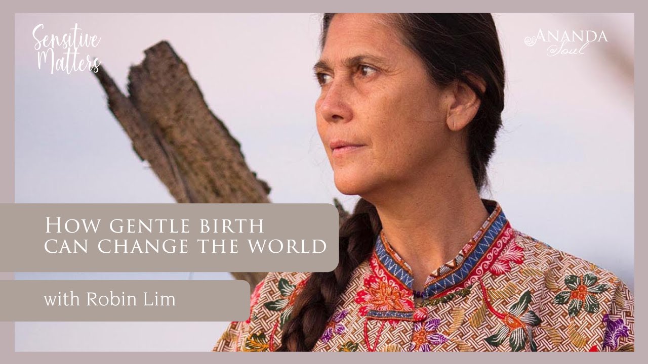 How gentle birth can change the world one baby and mother at a time ...
