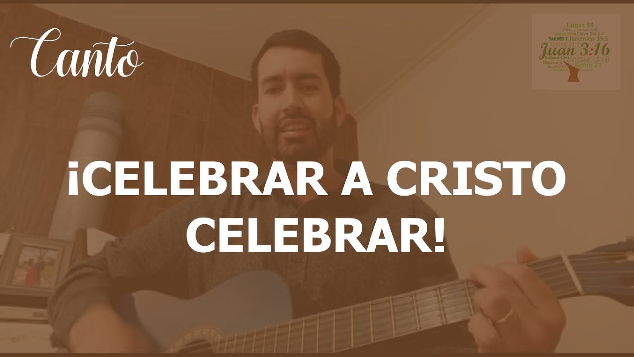 🇲🇽 CELEBRAR A CRISTO CELEBRAR. - YouTube
