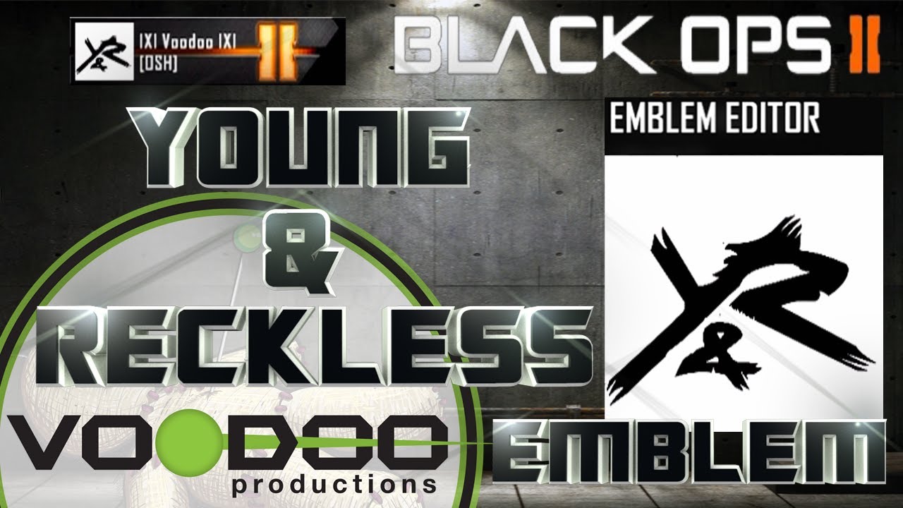 Young & Reckless Emblem , Black Ops 2 Emblem Tutorial , Episode 66 ...