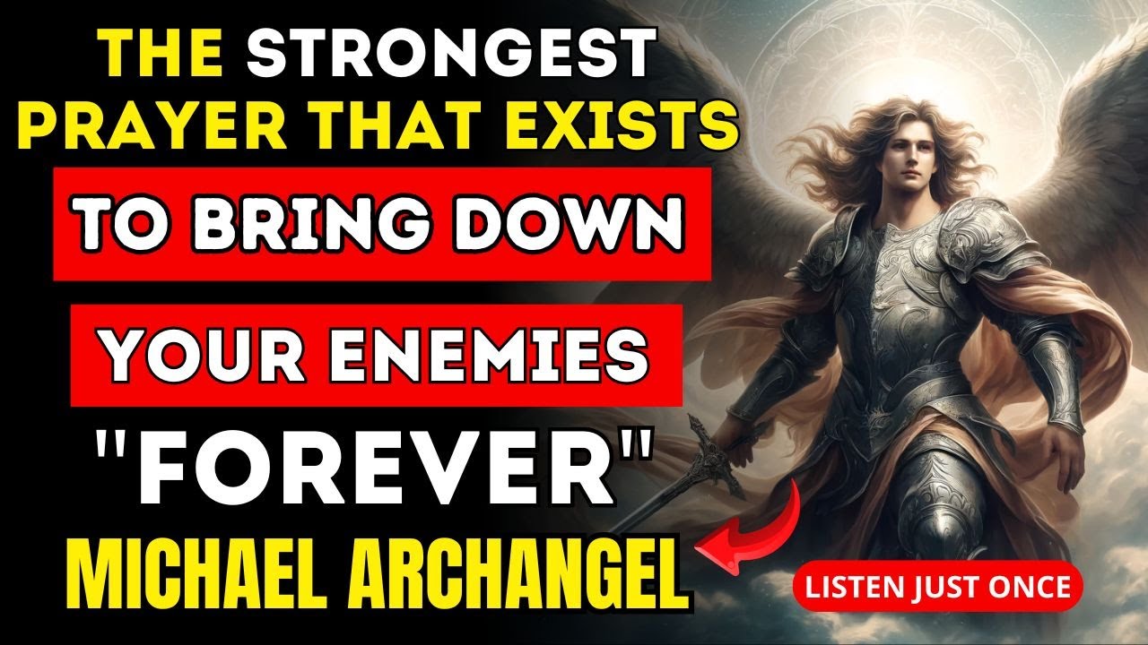 🛑 ARCHANGEL MICHAEL REMOVE ALL EVIL, ELIMINATE THE DEVIL, THE PLAGUE ...