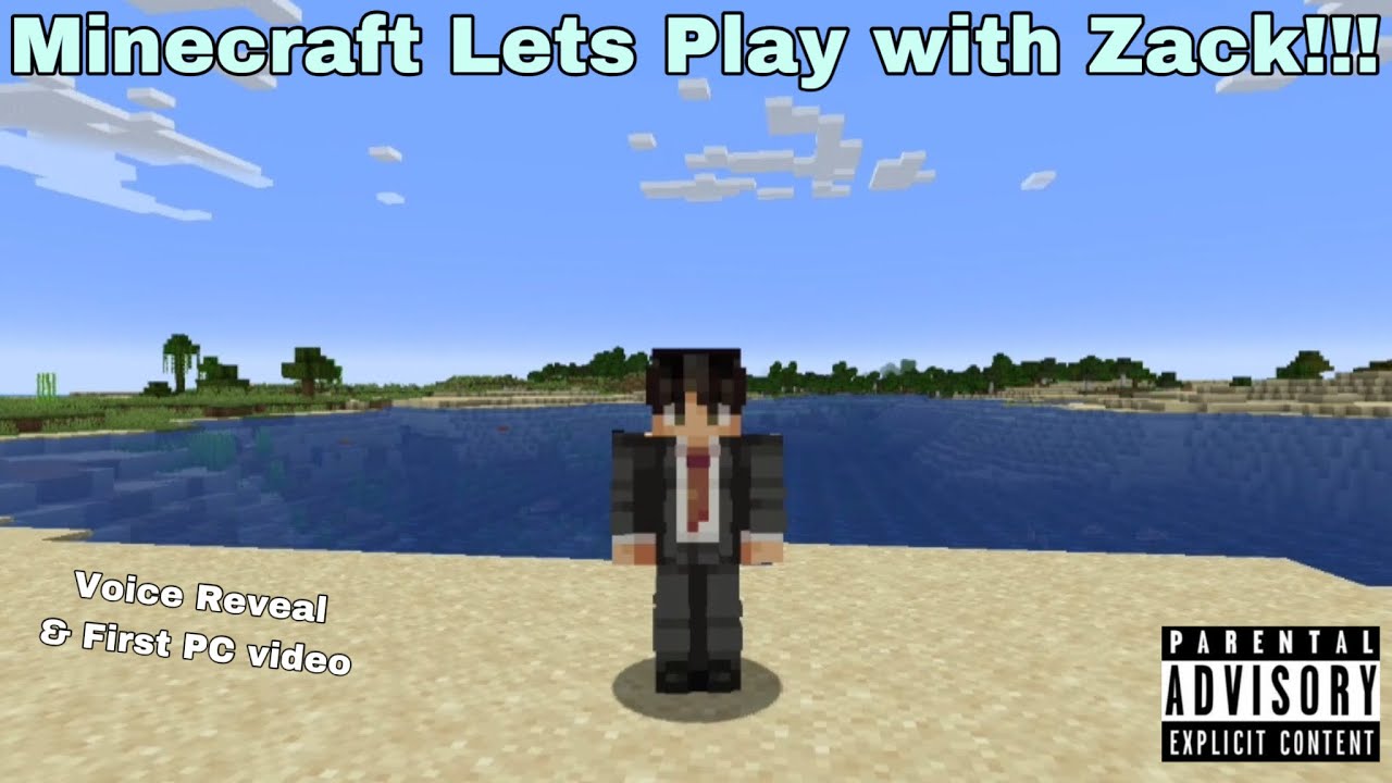 Minecraft Lets Play with Zack (Voice Reveal / First PC video) - YouTube