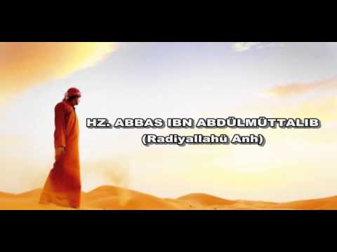 HZ ABBAS İBN ABDÜLMÜTTALİB (Radiyallahü anh)