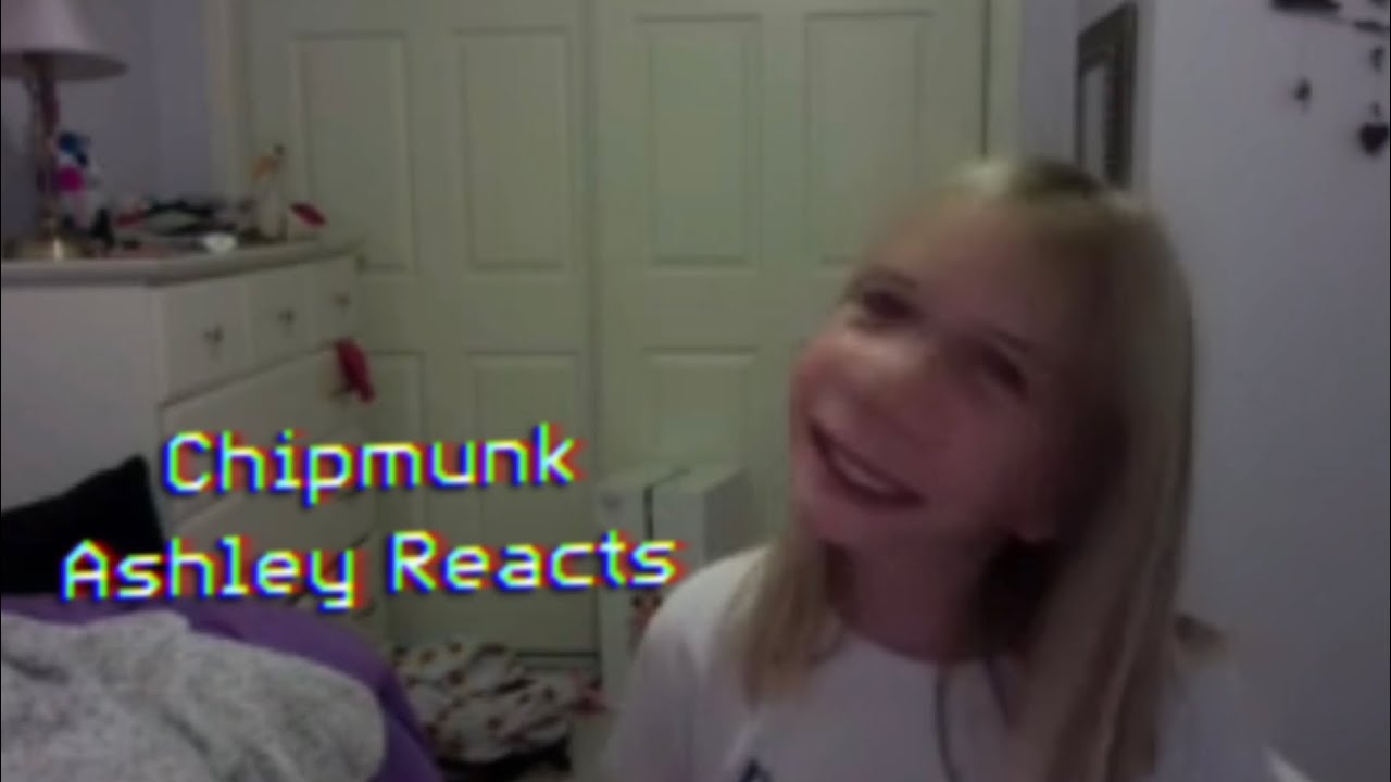 Chipmunk reacts with chipmunk Ashley - YouTube