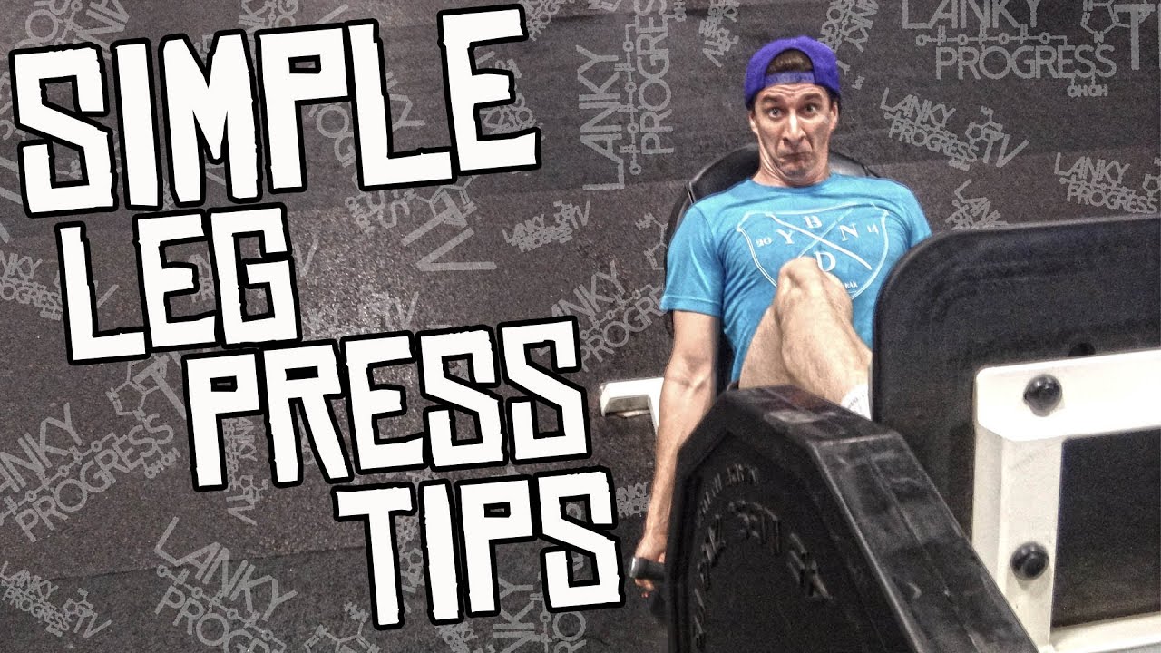 Simple Leg Press Tips With LP - YouTube
