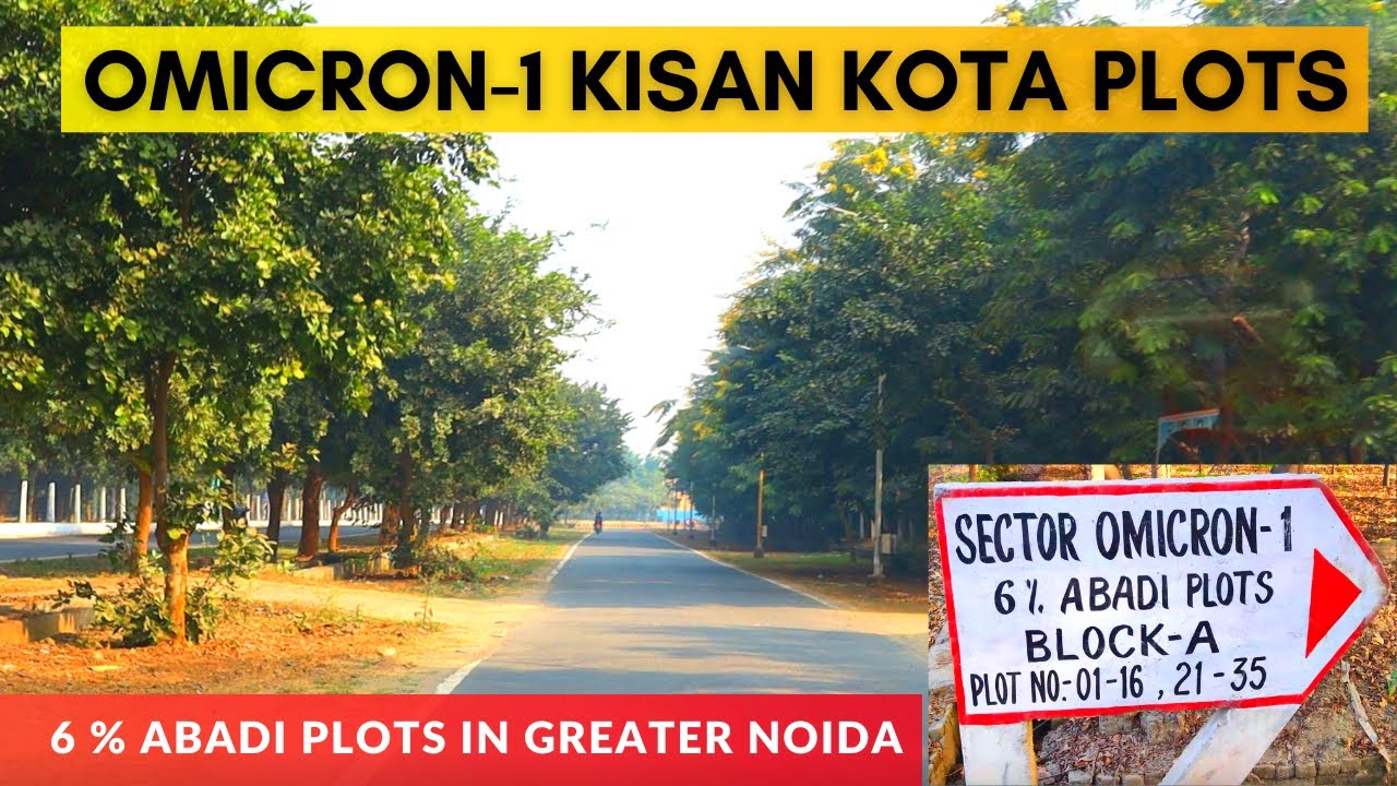Kisan Kota Plots | Plots in Greater Noida | Omicron 1 Plots - YouTube