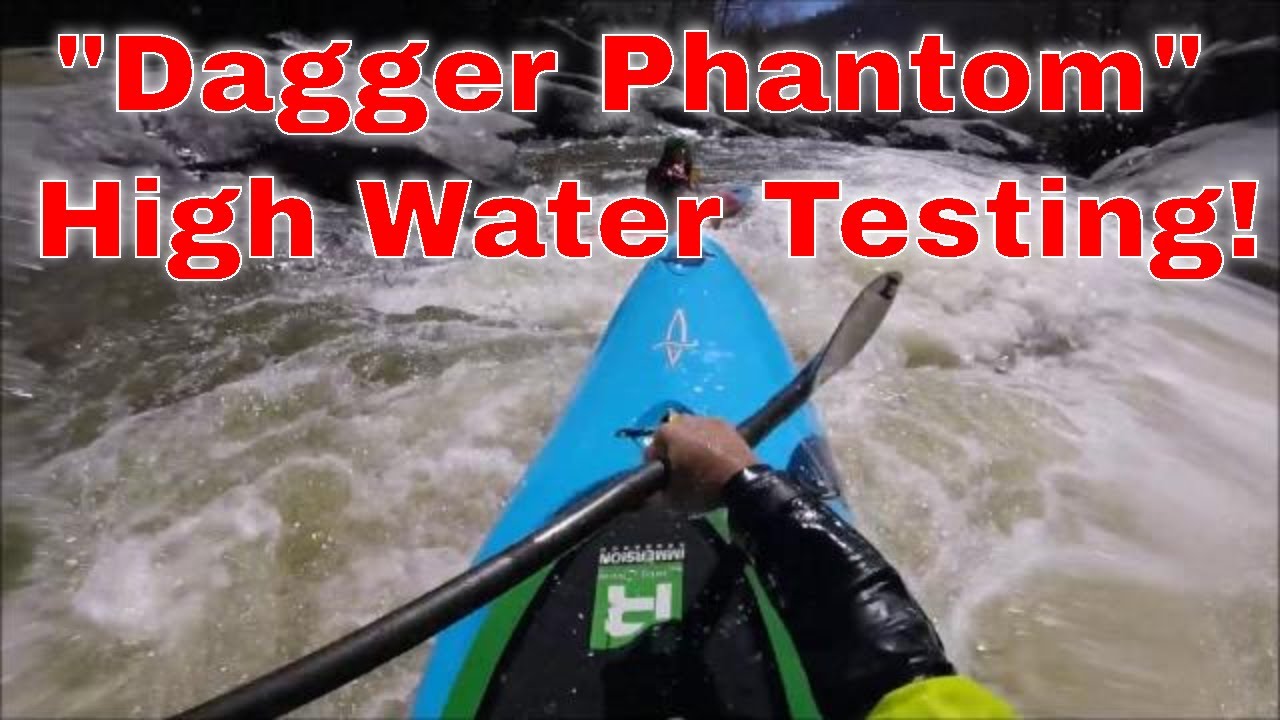 Dagger Phantom Testing "Linville, Green 200% Horsepasture, Thompson ...