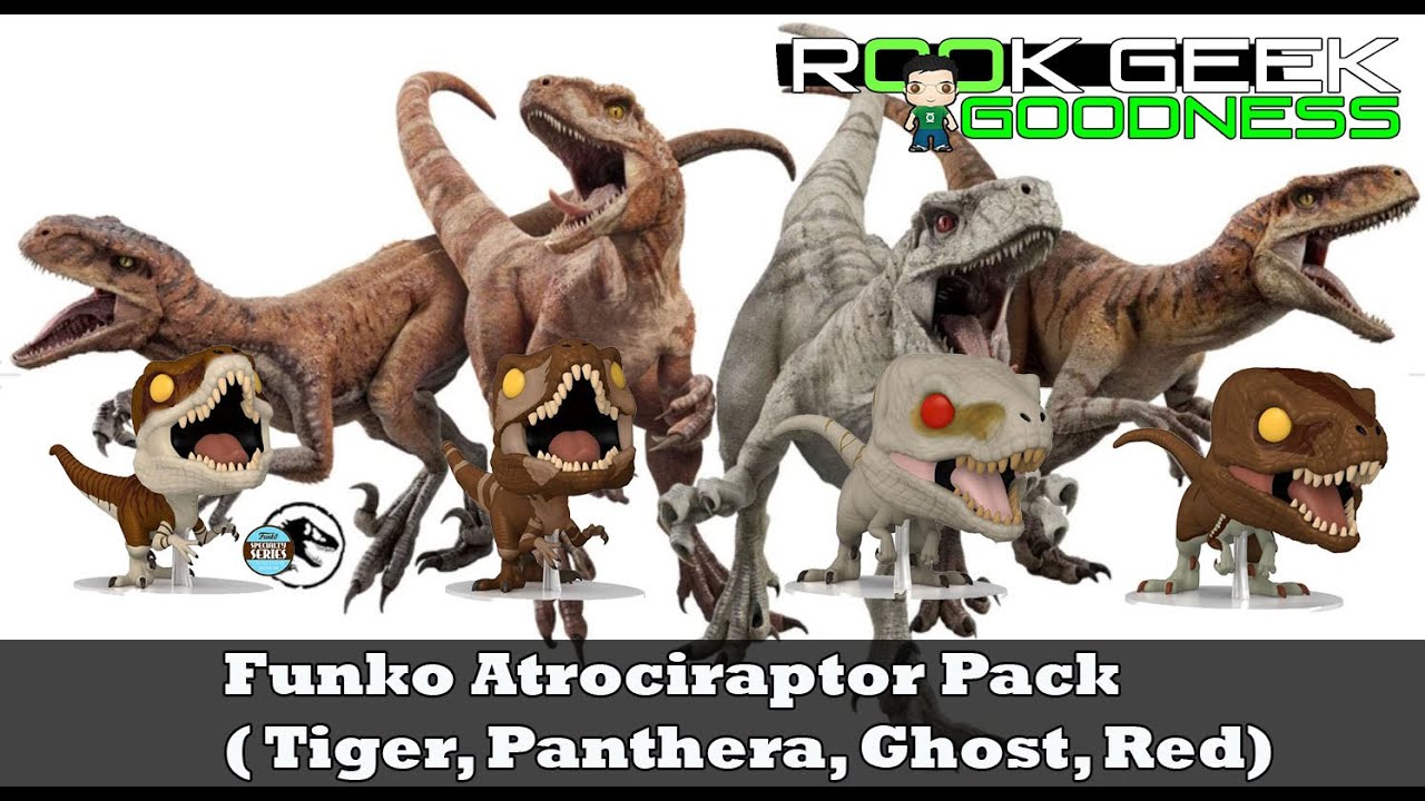 Funko Atrociraptor Pack --Tiger, Panthera, Ghost, and Red - YouTube