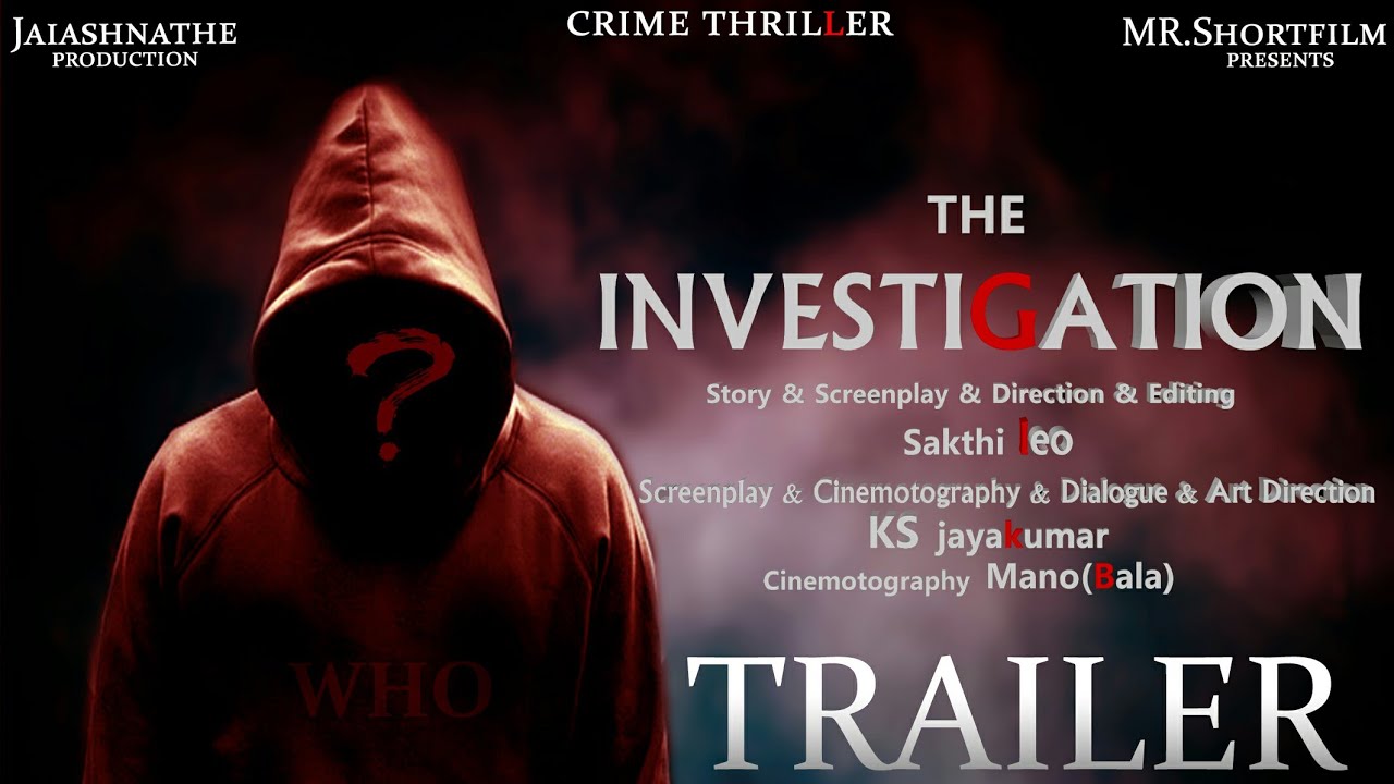 THE INVESTIGATION Official Trailer |A film by Sakthi Leo|KS Jayakumar ...