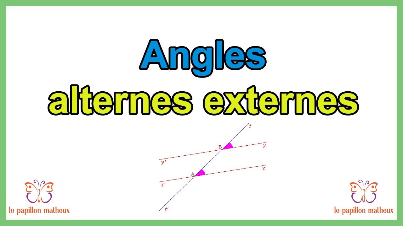 Angles alternes externes - YouTube