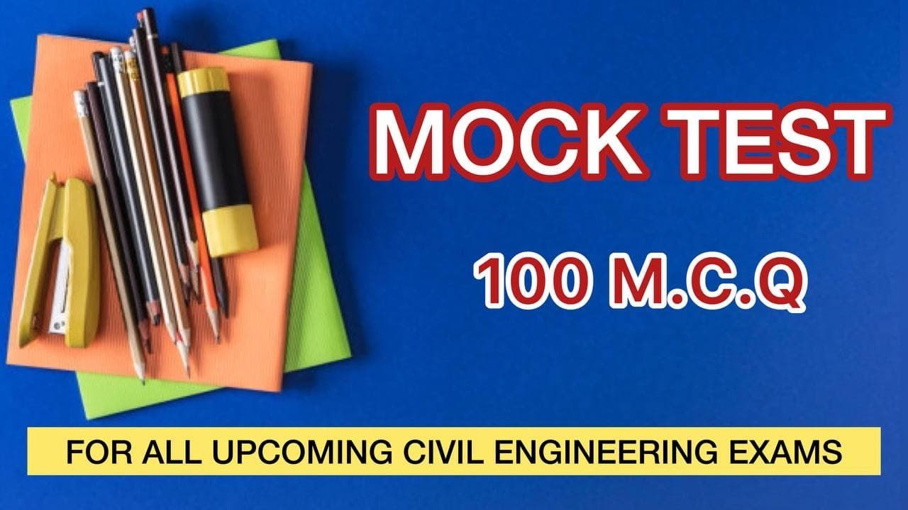 MOCK TEST/ CIVIL ENGINEERING P.S.C / 100 M.C.Q / IRRIGATION / P.W.D / K ...