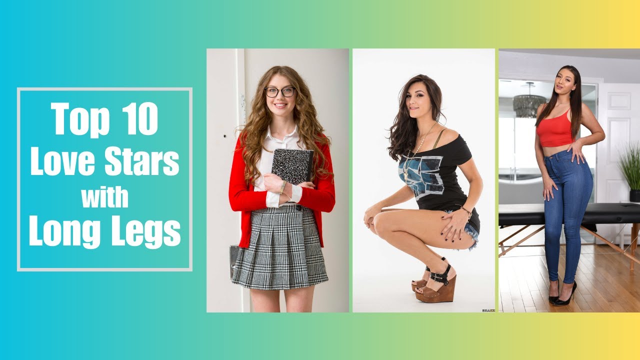 Top 20 Love Stars with Long Legs @unfilteredstardom - YouTube