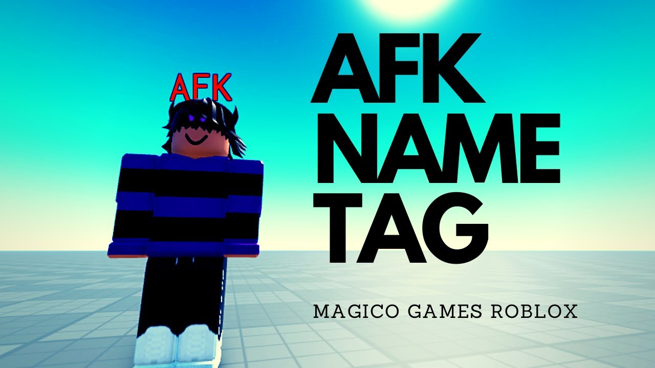 HOW TO MAKE AFK NAME TAG IN ROBLOX - YouTube