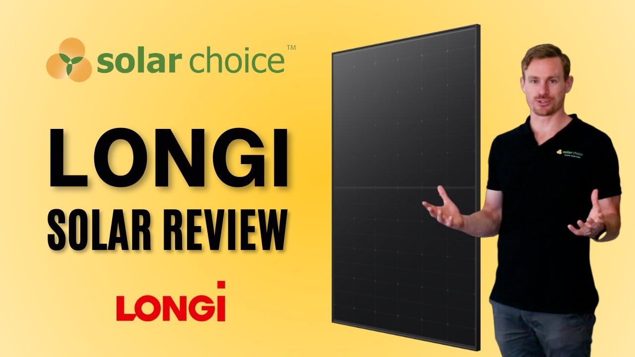 Longi Solar Panel Review: Is It Worth the Investment? | Solar Choice ...