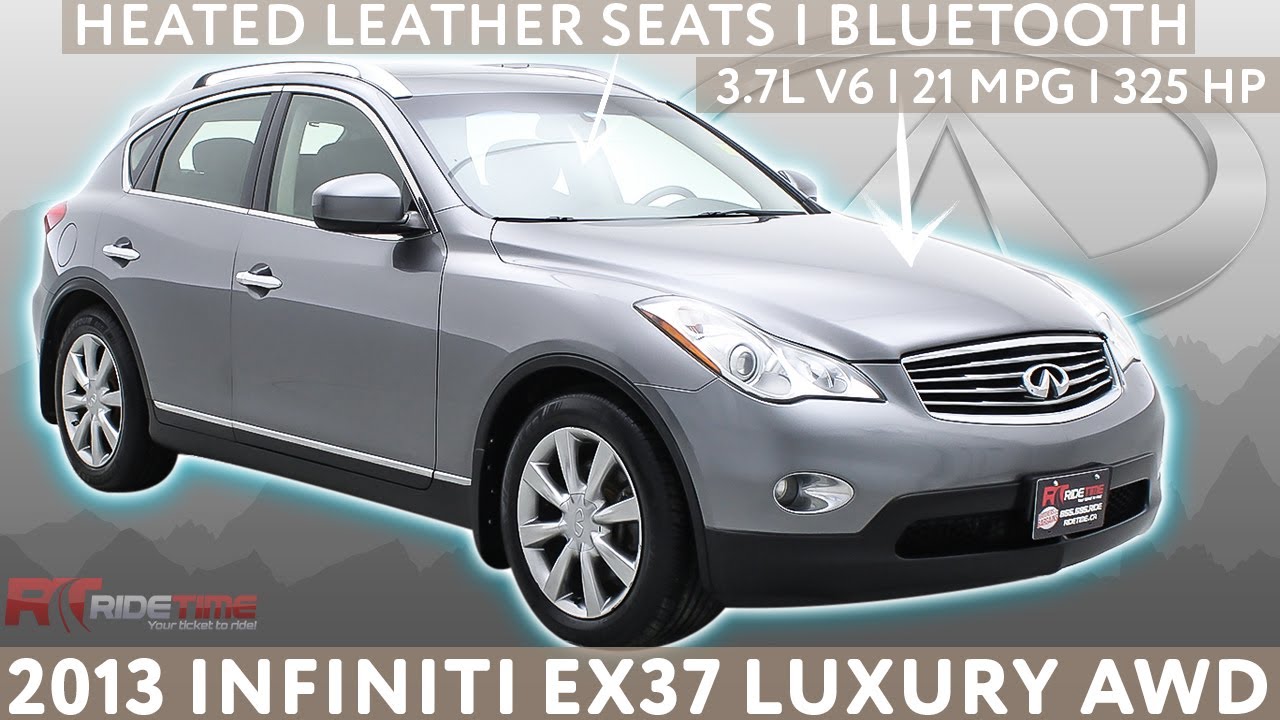 2013 INFINITI EX37 Luxury AWD | WorldWide Delivery | ridetime.ca - YouTube