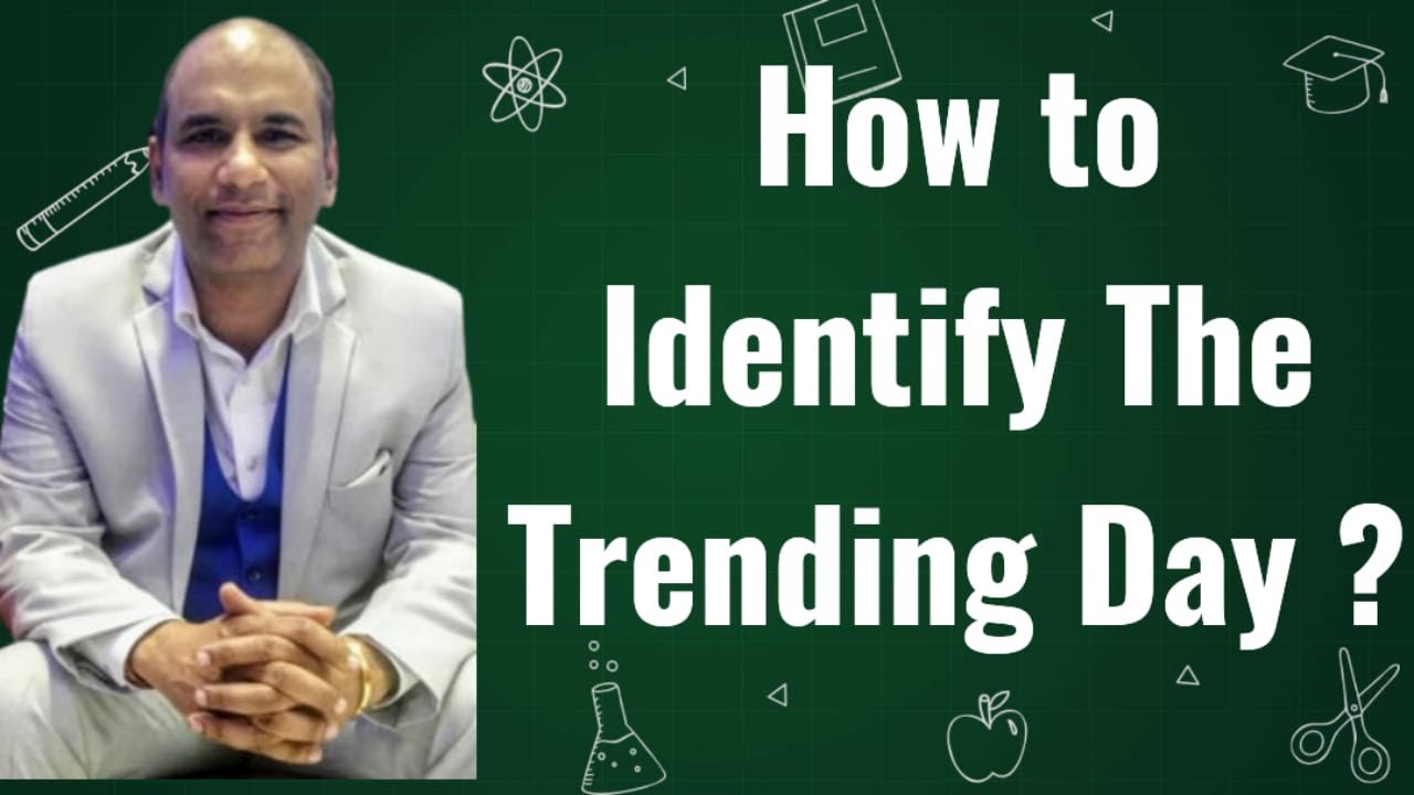 How to Identify The Trending Day ? Price Action Trading - YouTube