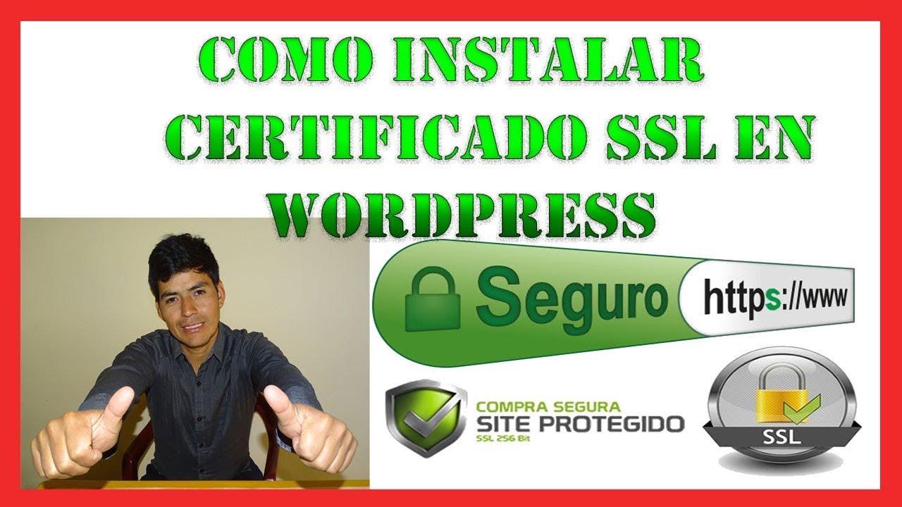 🔒 Cómo INSTALAR UN CERTIFICADO SSL y activar HTTPS en Wordpress - YouTube