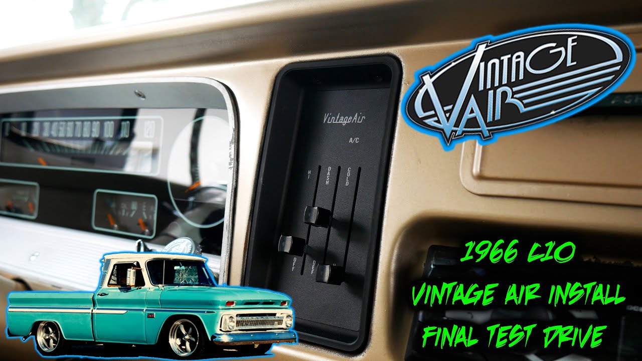 1966 C10 VINTAGE AIR INSTALL FINAL TEST DRIVE!!! #truck #classic # ...