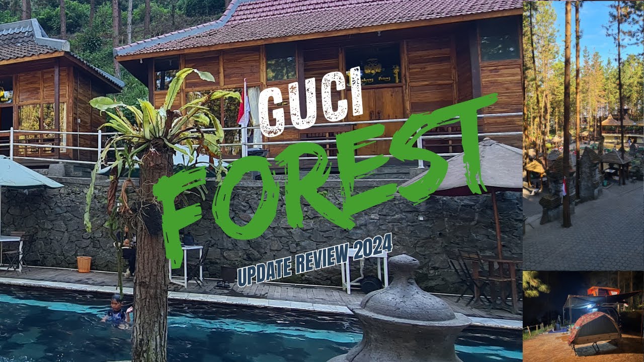 Paling Recomend Camping Di Wisata Guci | Update Review GUCI FOREST 2024 ...