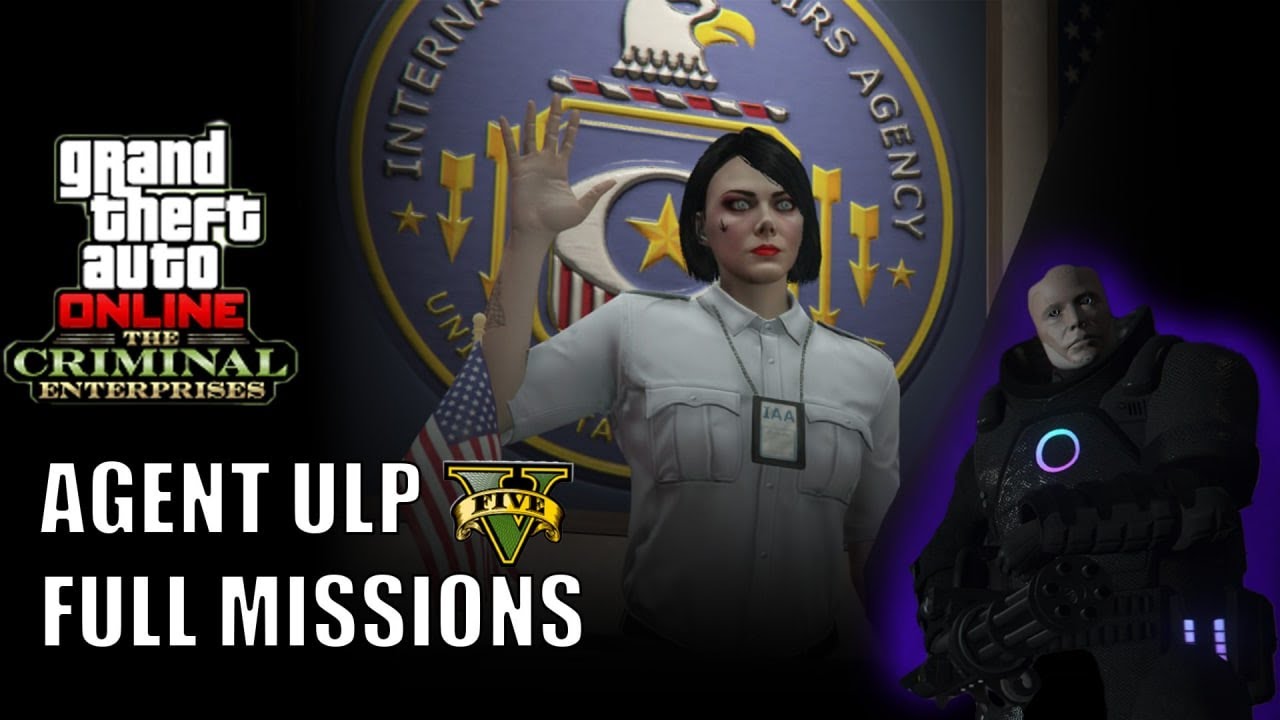Grand theft auto V | Agent ULP Counterintelligence Full missions 2022 ...