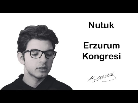 Nutuk 9. Bölüm - Erzurum Kongresi