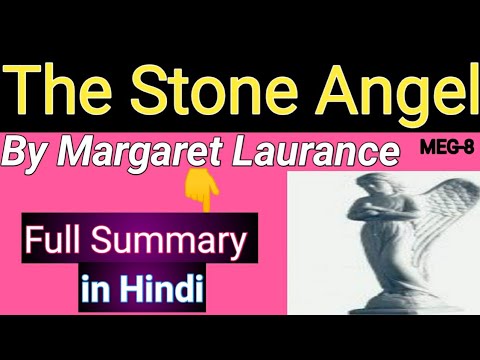 THE STONE ANGEL summary in hindi||Margaret Laurence||(MEG-8)-Class 4You|| - YouTube