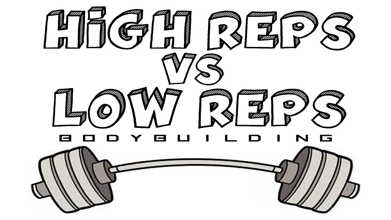 High Reps Vs Low Reps Build Muscle Bodybuilding Strength YouTube