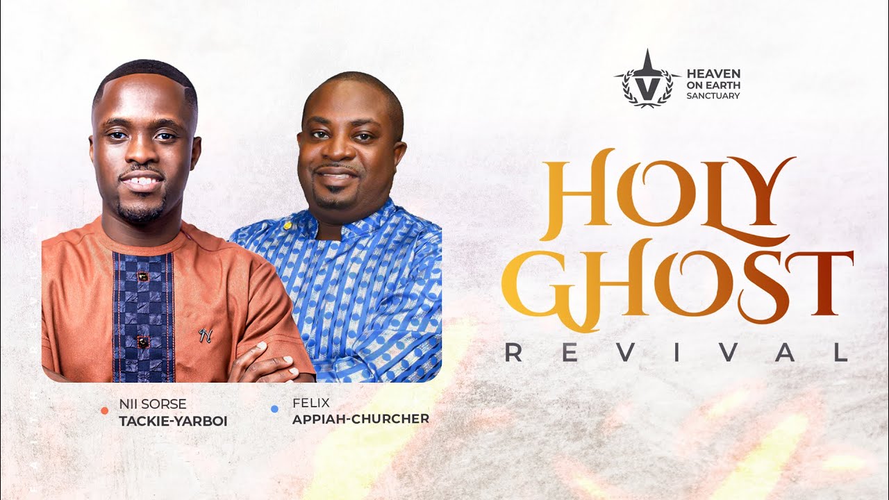 Holy Ghost Revival with Felix Appiah Churcher - YouTube