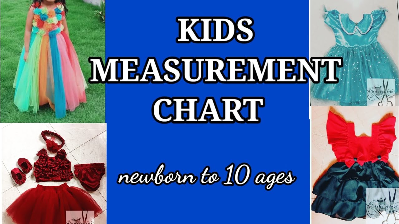 kids standard measurement chart for 0 (new born) to 10 ages - YouTube