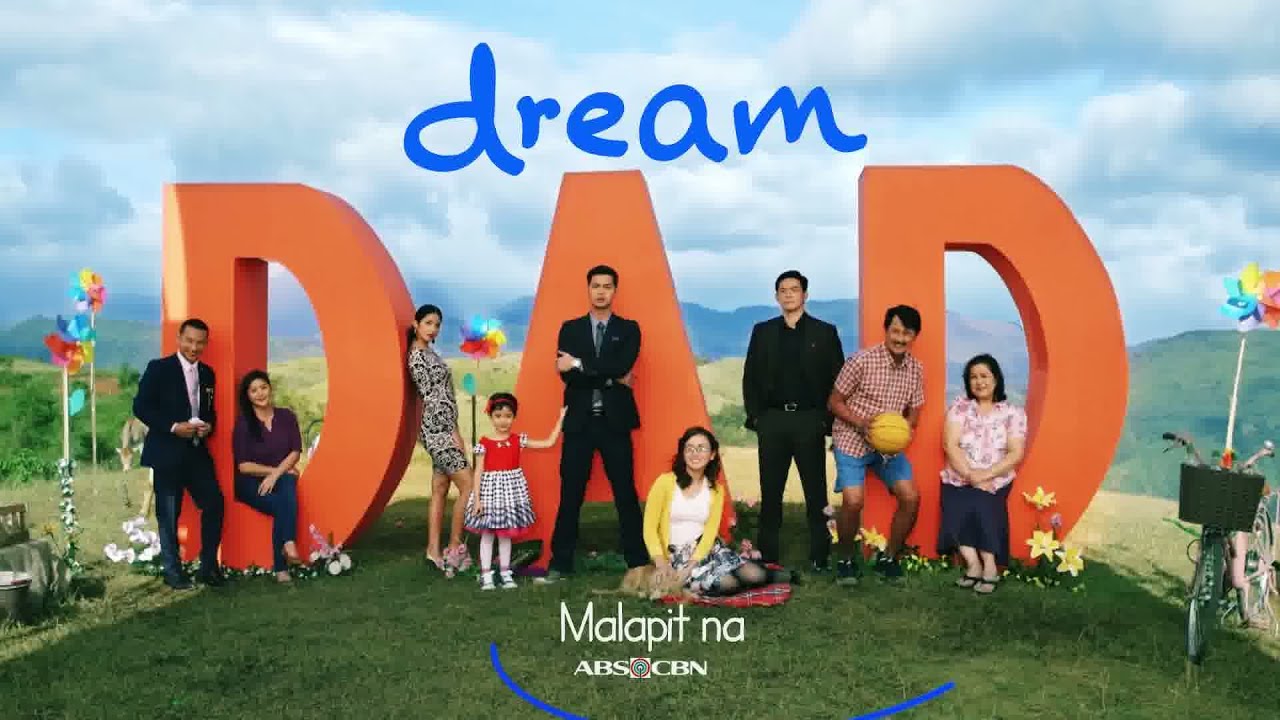 Dream Dad Teaser: Soon on ABS-CBN! - YouTube