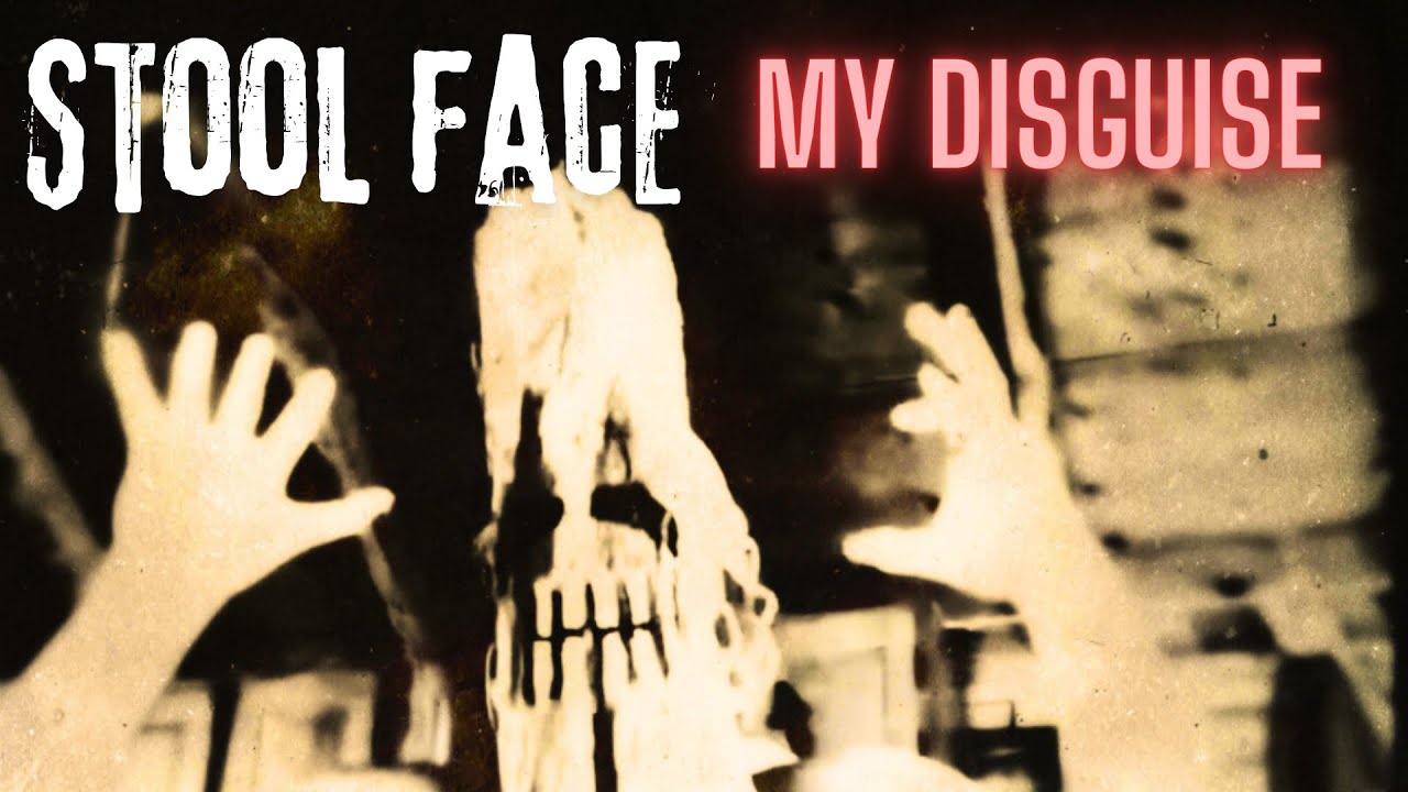 Stool Face - My Disguise (OFFICIAL MUSIC VIDEO) - YouTube