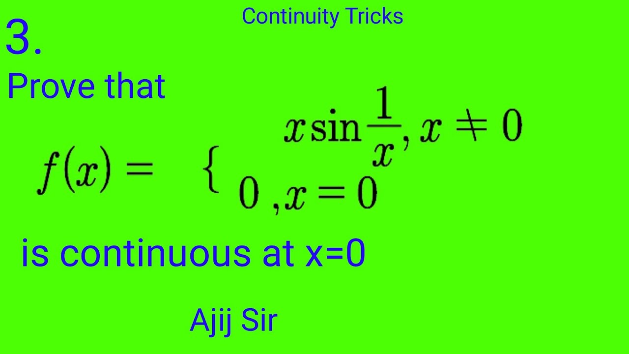 Continuity Continuous Whether Xsin 1 x Is Continuous At 0 Or Not