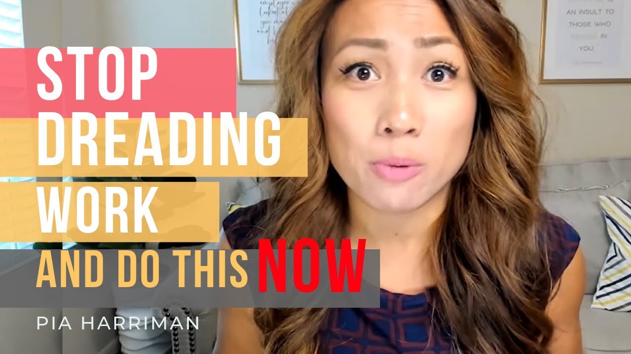 Learn How to STOP DREADING WORK - YouTube